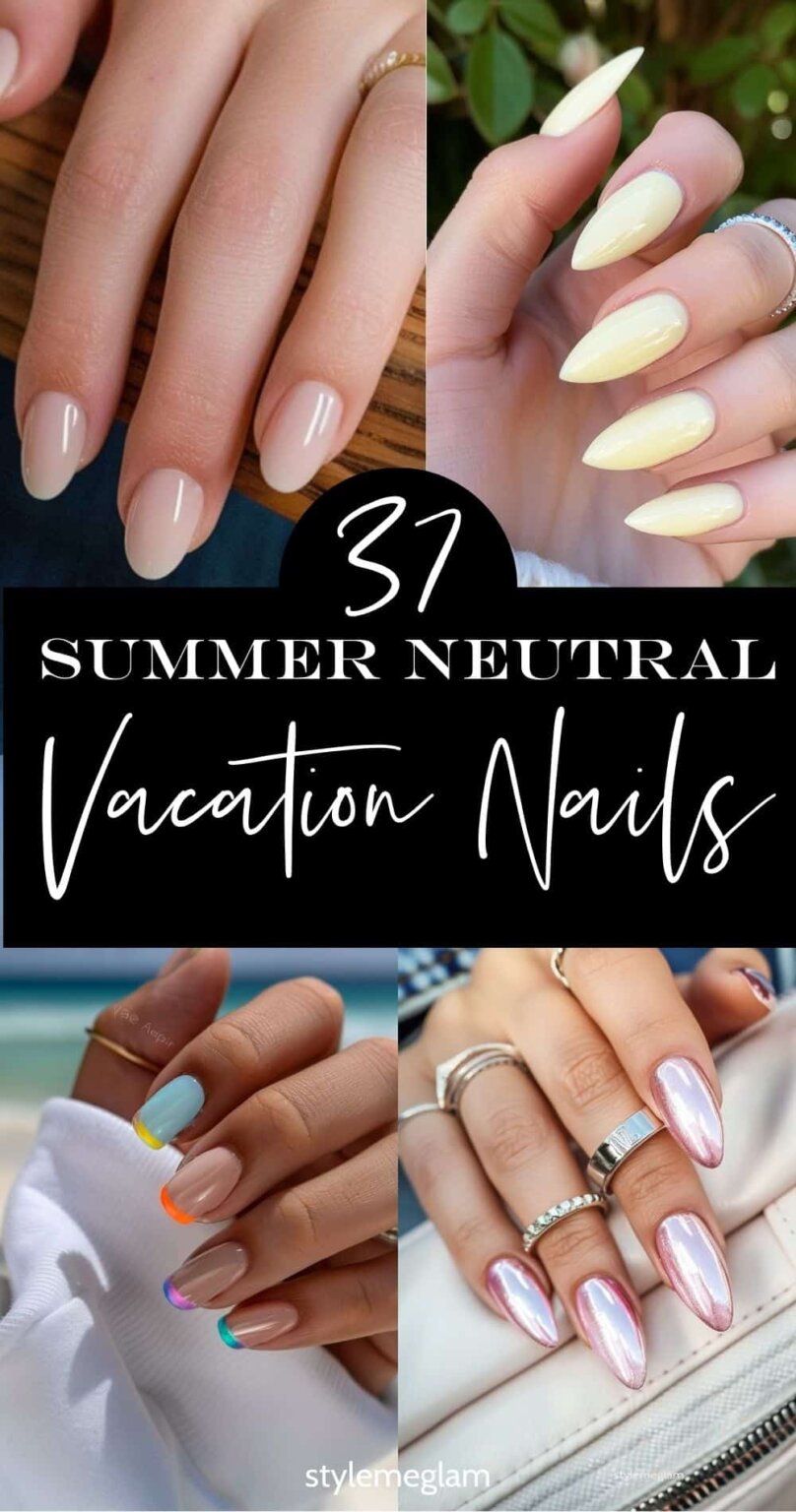 37 Summer Neutral Nails You Can Recreate Easily