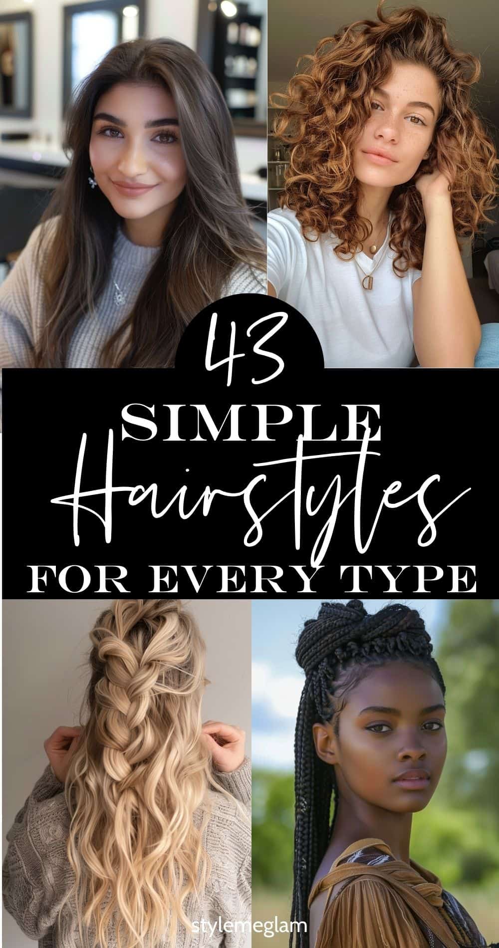 43 Easy Hairstyles for Every Hair Type