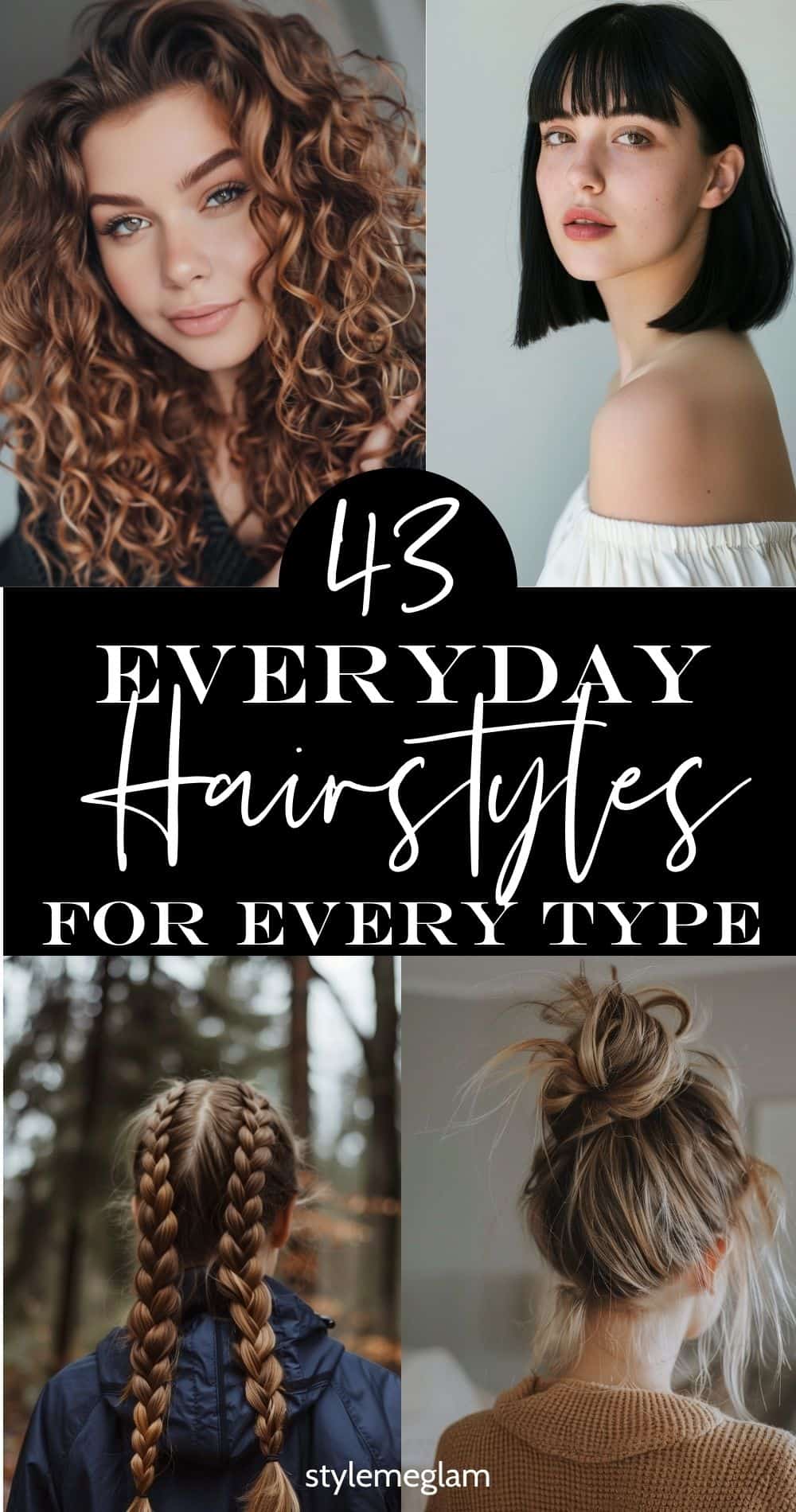 43 Easy Hairstyles for Every Hair Type
