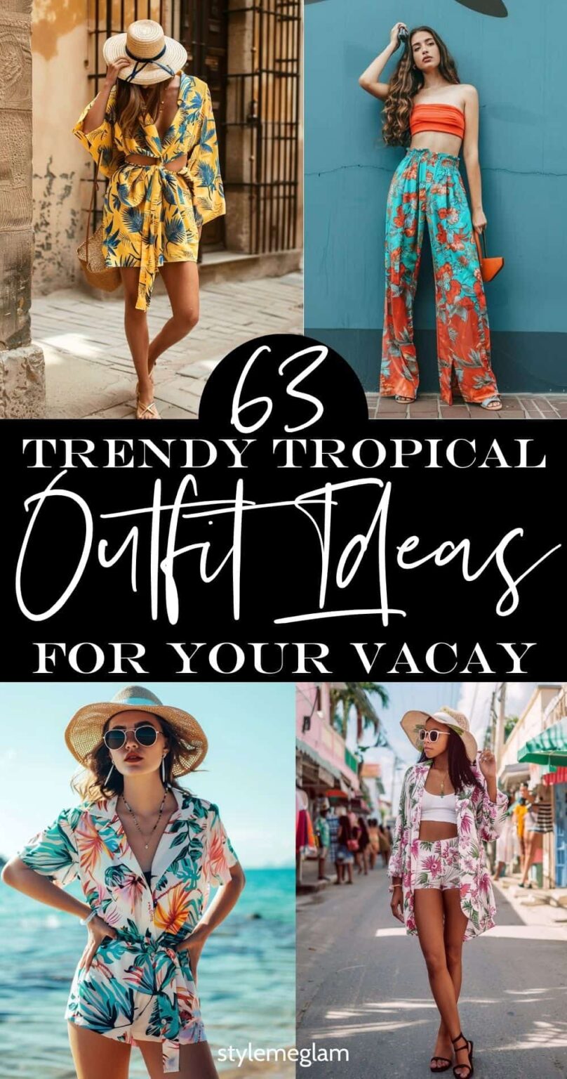 63 Trendy Tropical Outfit Ideas For Your Next Vacation