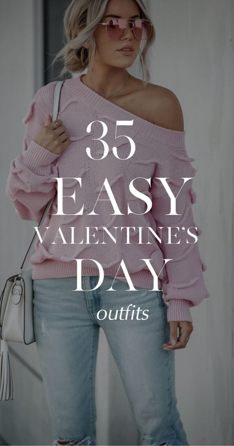 35 Cute Valentine's Day Outfit Ideas: Casual & Dressy