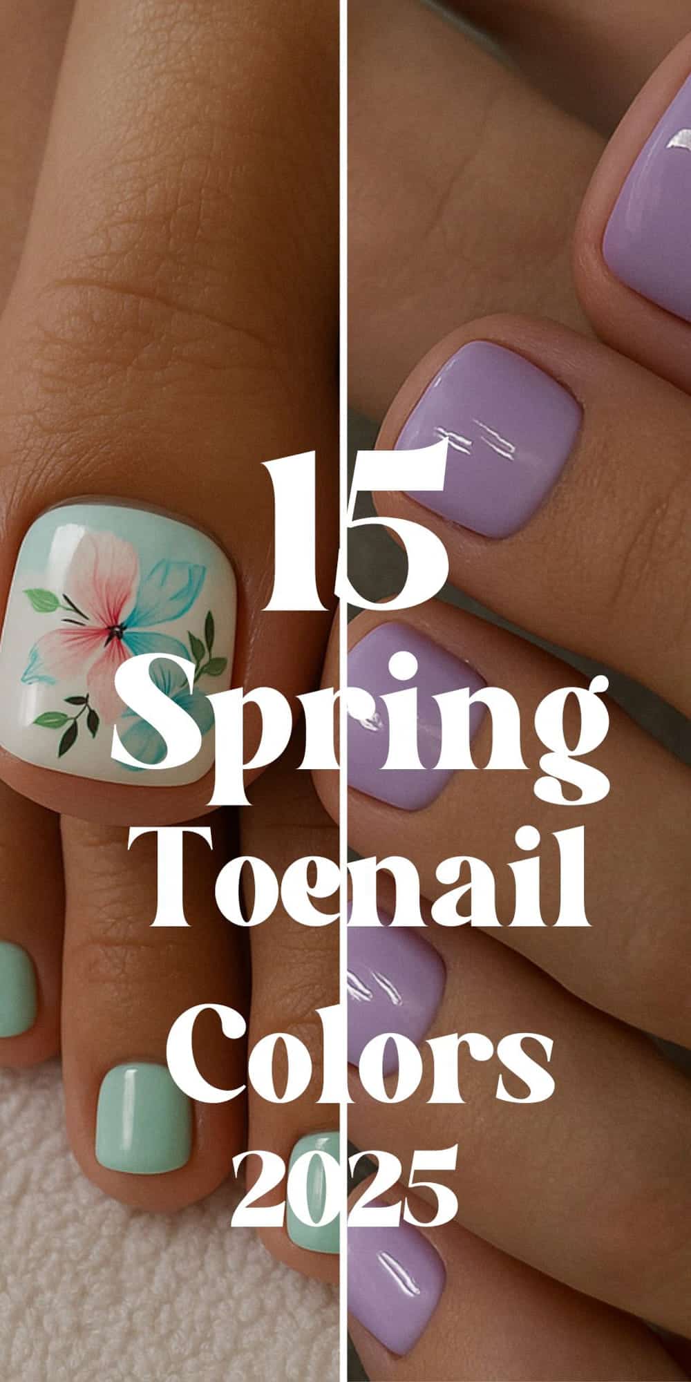 15 Spring Toenail Colors That Look Super Cute