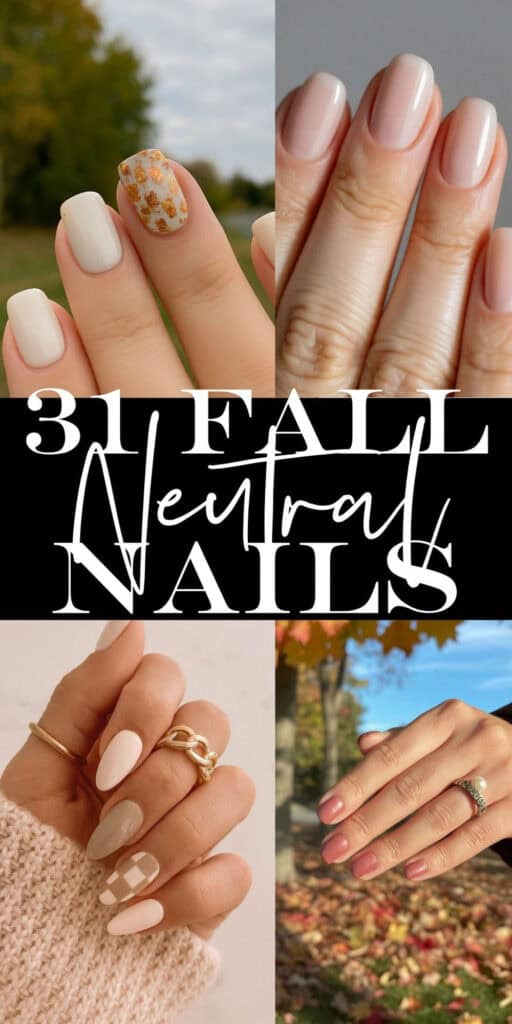 31 Favorite Neutral Fall Nails for Autumn