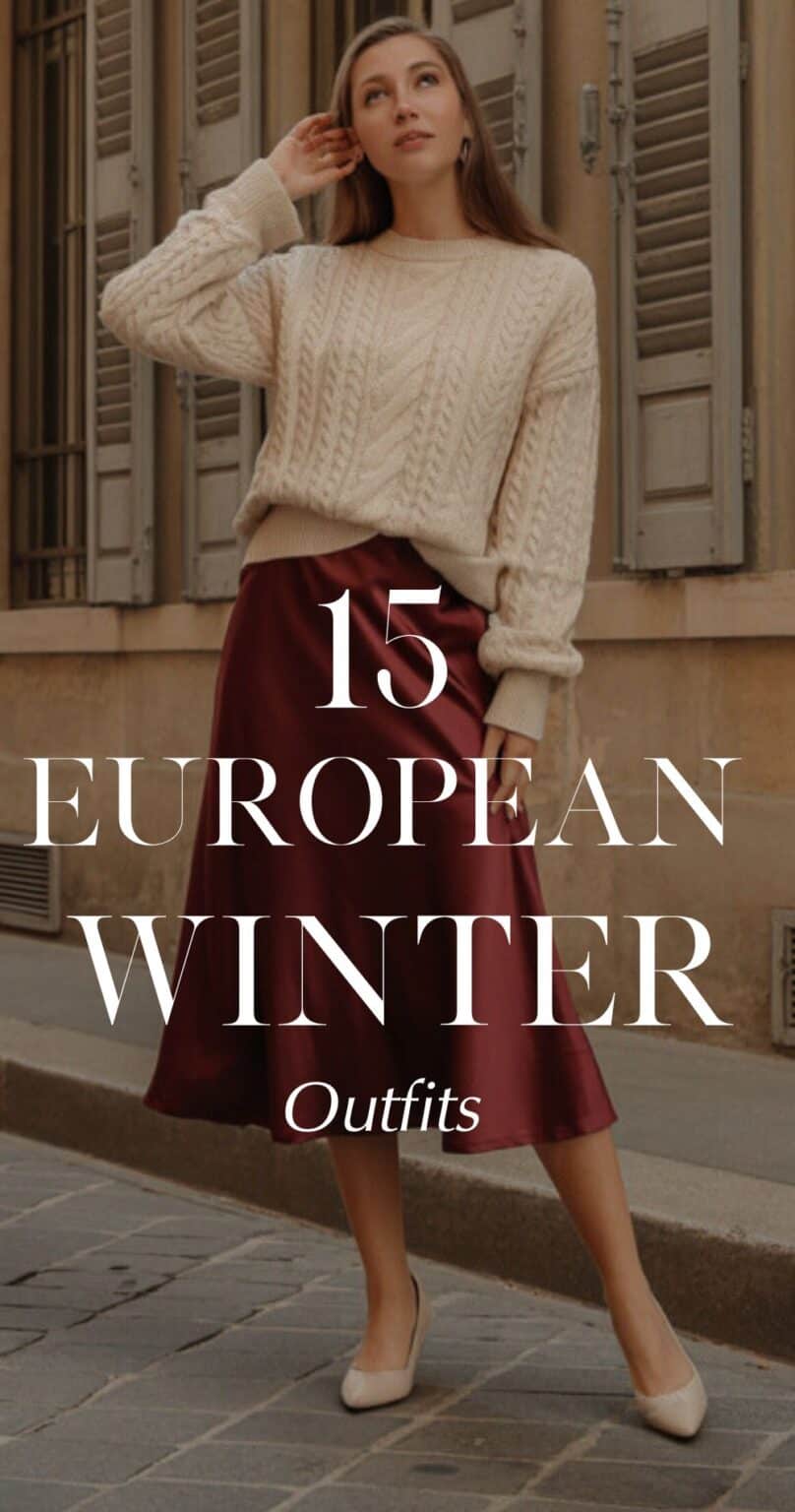 15 Classy Europe Winter Outfits (Travel Outfit Inspo Ideas)