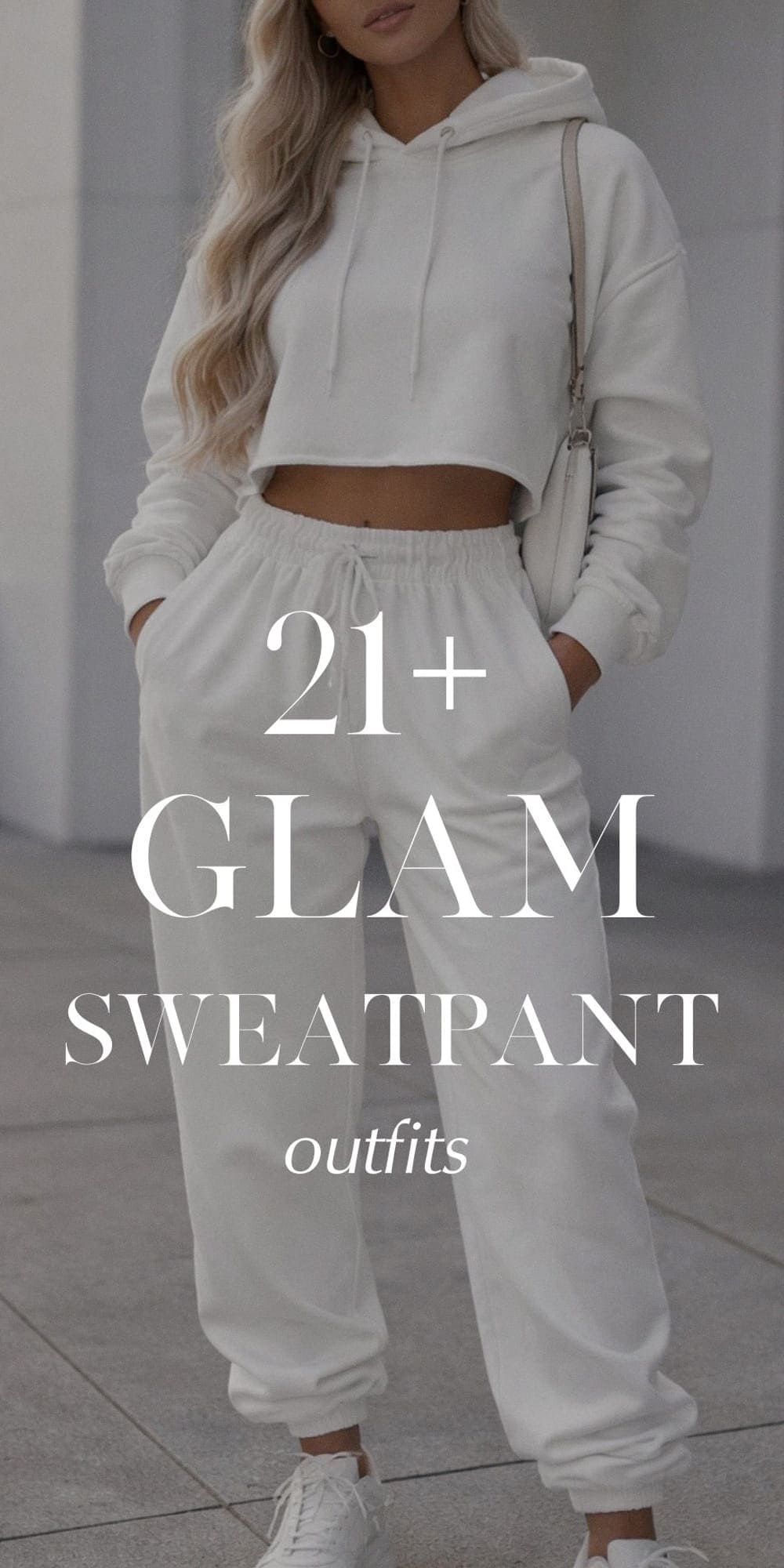 21 + Ways to Dress Up Sweatpants for an Everyday Relaxed Style